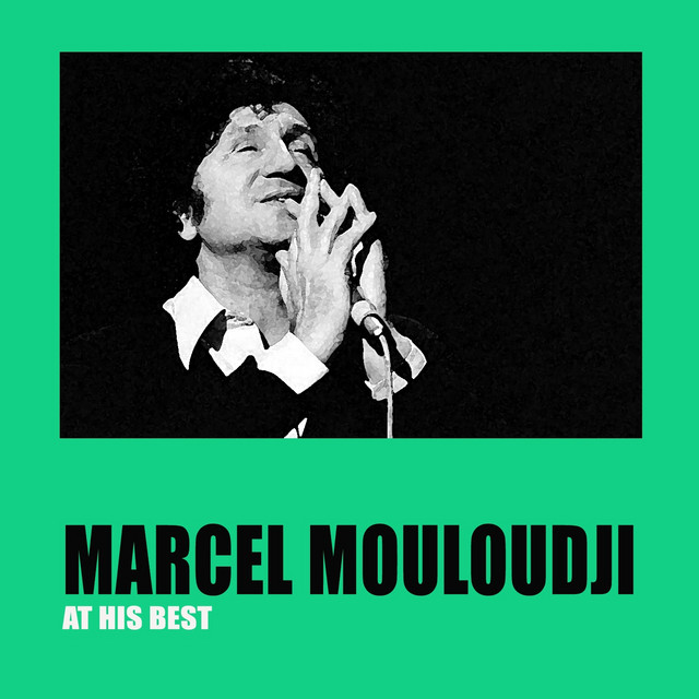 Marcel Mouloudji at His Best - Album by Mouloudji | Spotify