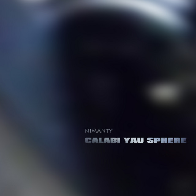 Calabi Yau Sphere - Album by Nimanty | Spotify