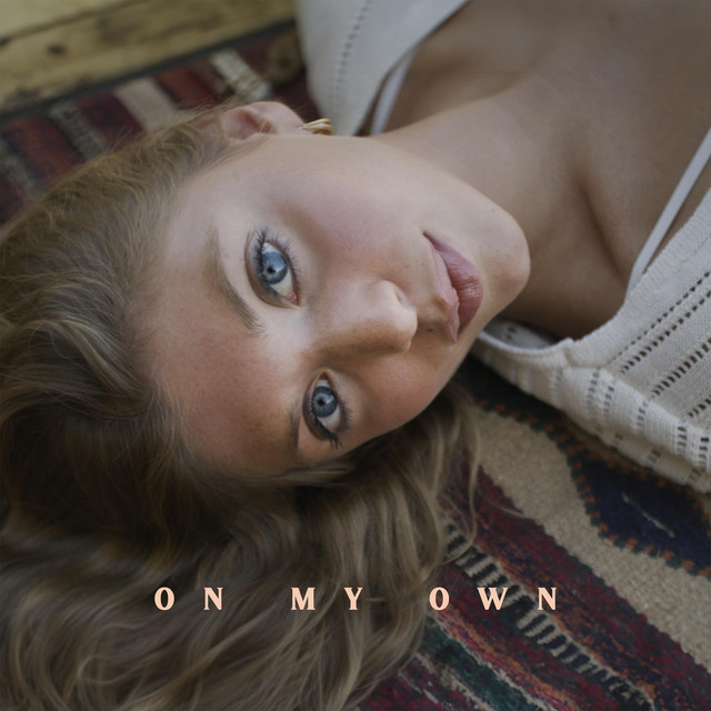 On My Own - Single by Rachel Currie | Spotify