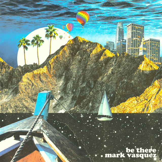Be There - Single by Mark Vasquez | Spotify