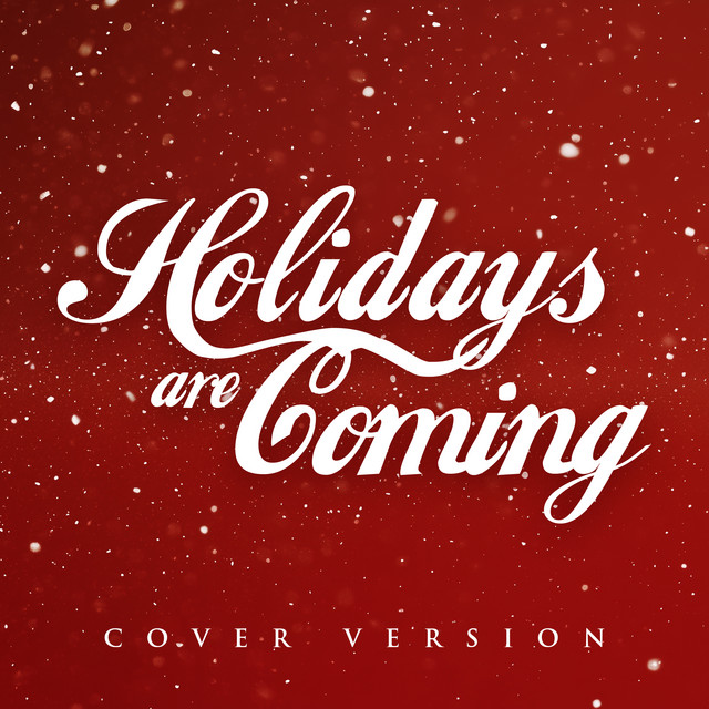 Holidays Are Coming Logo