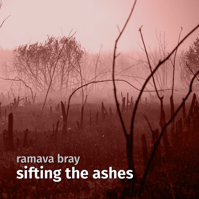 Sifting the Ashes - EP by Ramava Bray | Spotify