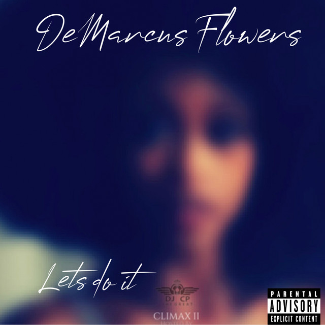 Let's Do It (2025 Version) - Single by DeMarcus Flowers | Spotify