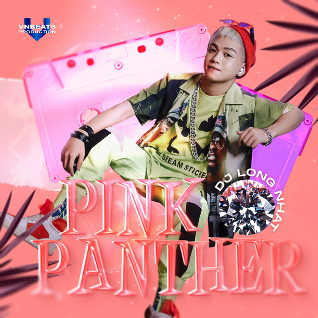Pink Panther - Single by DJ Long Nhat | Spotify