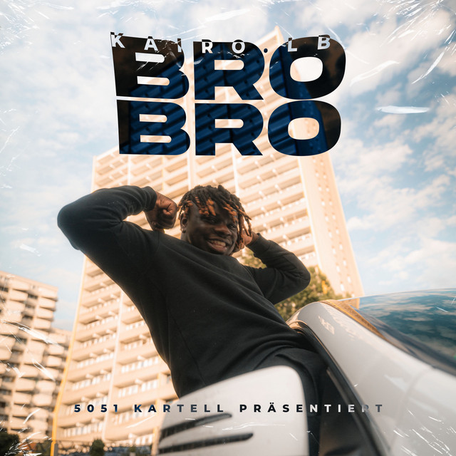 Bro Bro - Single by Kairo.LB | Spotify