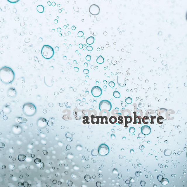 atmosphere - Compilation by Various Artists | Spotify