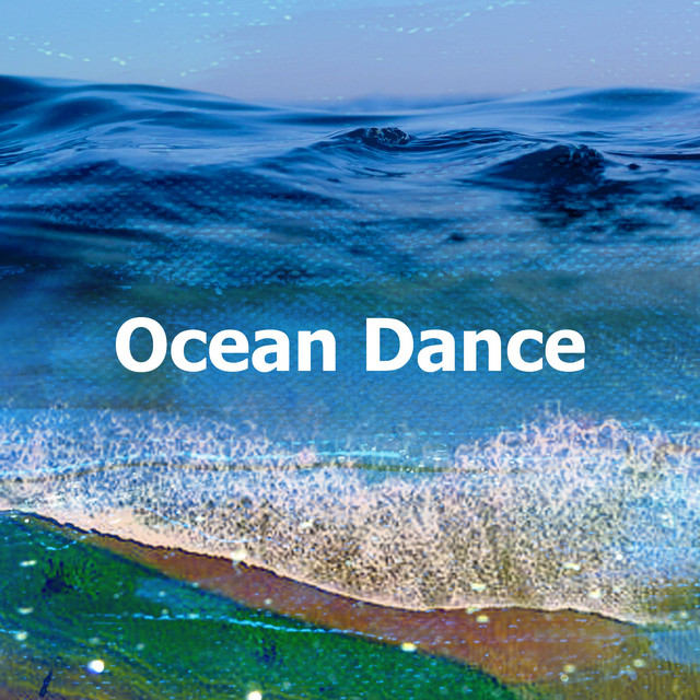Ocean Dance - Album by Relajacion Sonidos Del Mar y Oceano | Spotify