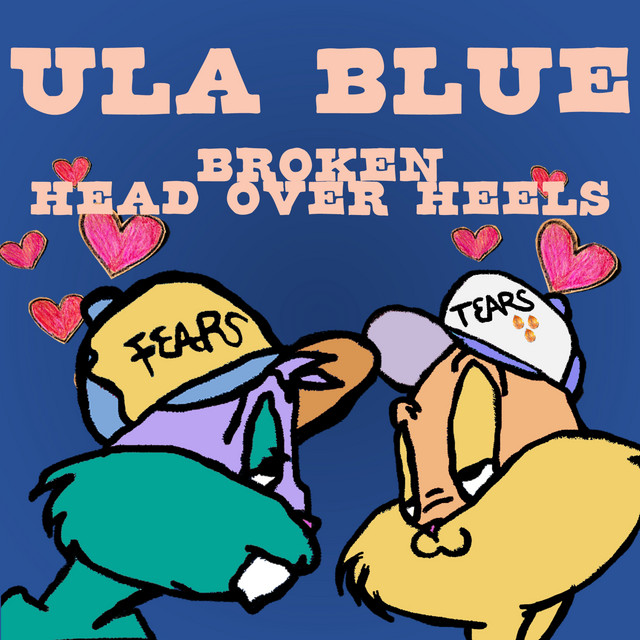 Broken / Head Over Heels - Single by Ula Blue | Spotify