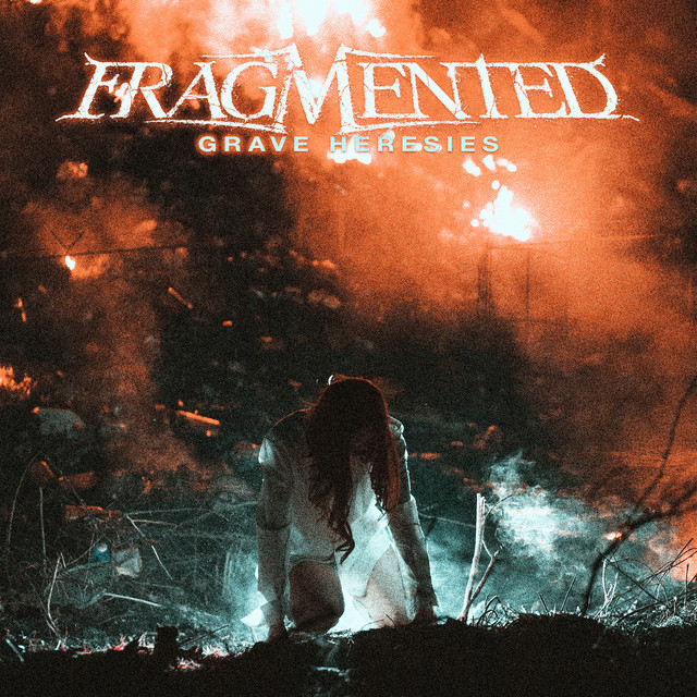 Grave Heresies - Album by Fragmented | Spotify