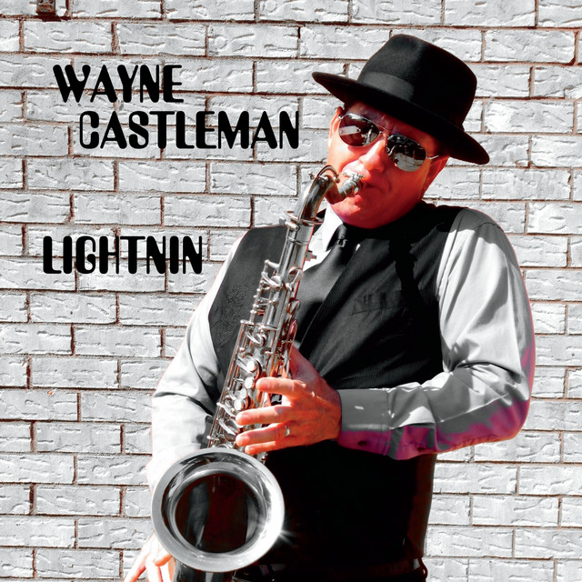 Lightnin' - Album by Wayne Castleman | Spotify