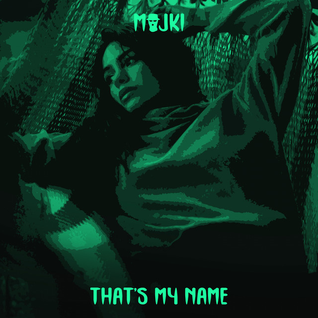 That's My Name - Single by Majki | Spotify