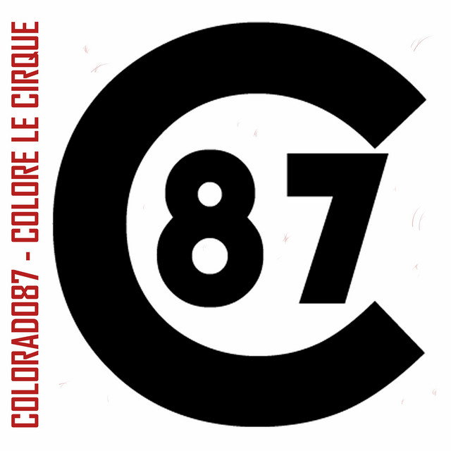 Colore Le Cirque - Album de Colorado 87 | Spotify