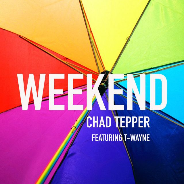 Weekend - Single by Chad Tepper | Spotify