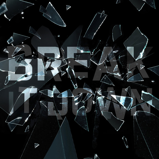 Break It Down - song and lyrics by Lhotse | Spotify