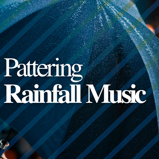 Pattering Rainfall Music ! ! ! ! - Album by Rainfall | Spotify