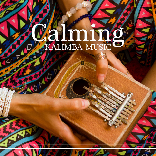 Calming Kalimba Music: Relaxing, Soul Soothing, Stress Relieving Music ...