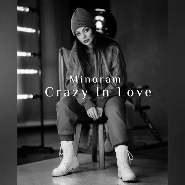Crazy In Love - Single by Minoram | Spotify