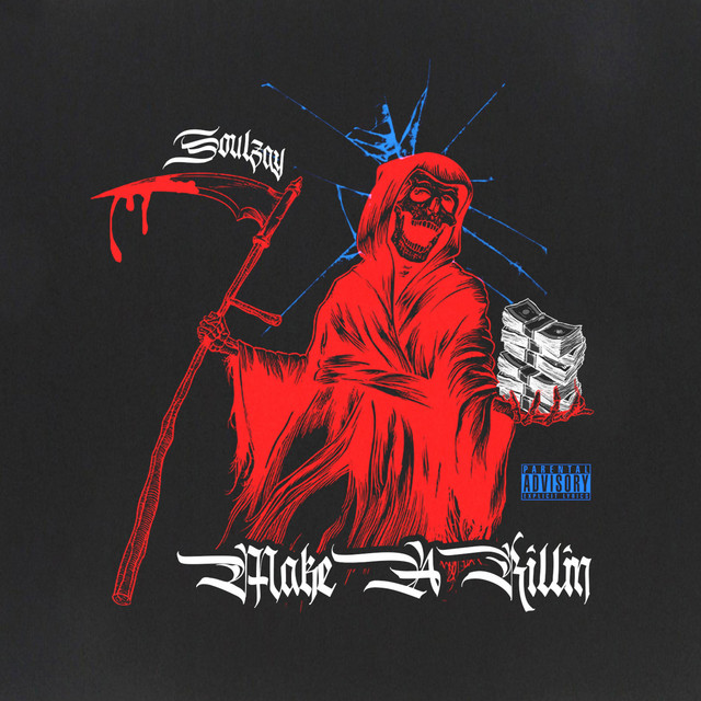 Make A Killin - Single by Soulzay | Spotify