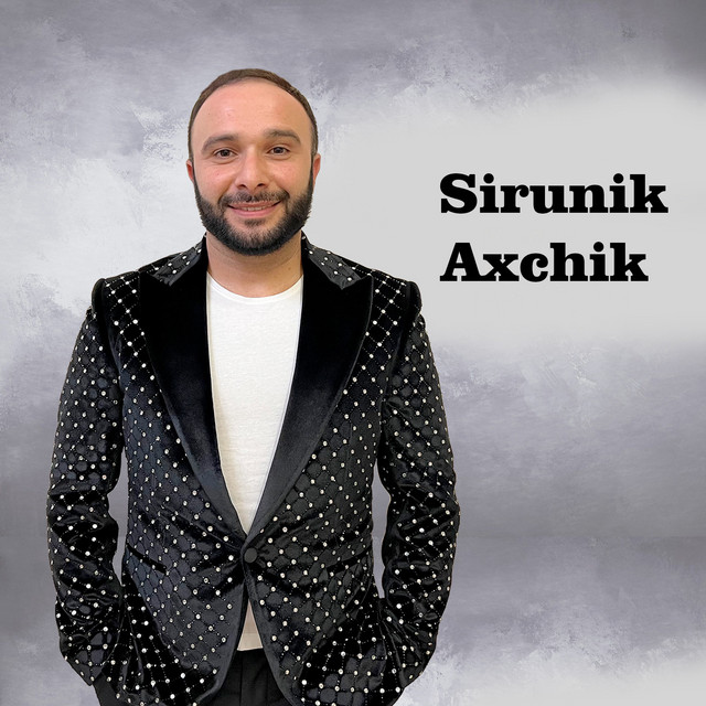 Sirunik Axchik - Single by Артур Межлумян | Spotify