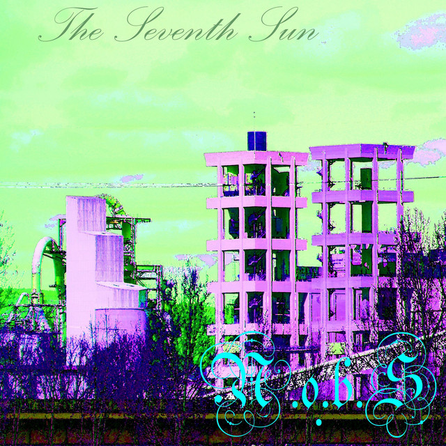The Seventh Sun - Single by N.o.b.S. | Spotify