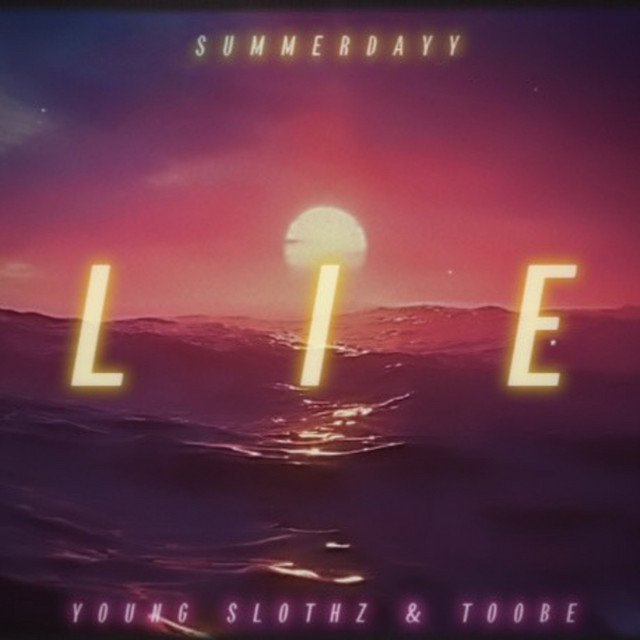 LIE - Single by Young Slothz | Spotify