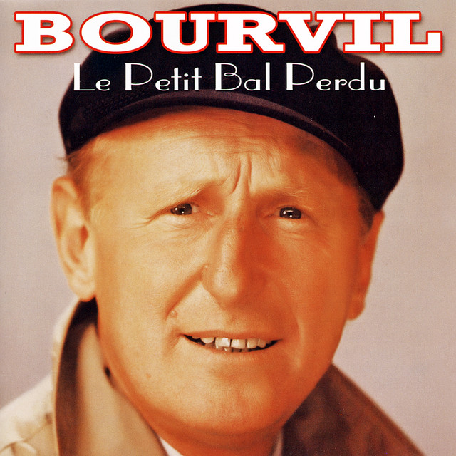 Le bal perdu (C'était bien) - Album by Bourvil | Spotify