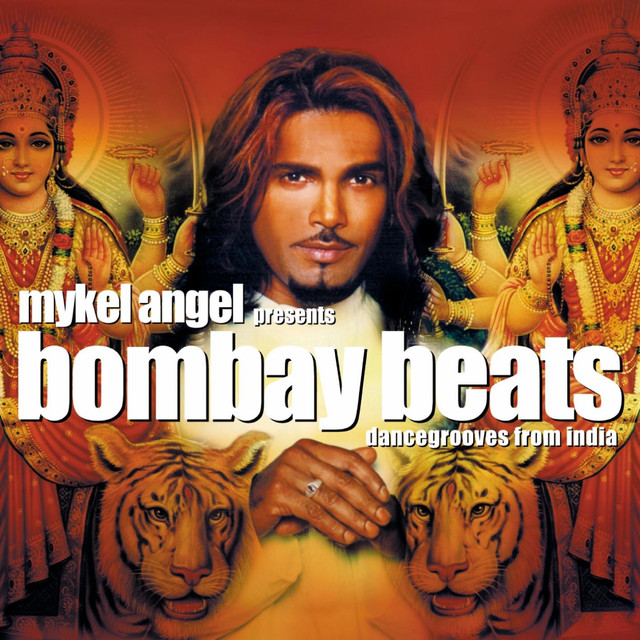 Mykel Angel Pres: Bombay Beats - Compilation by Various Artists | Spotify