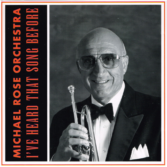 I've Heard That Song Before - Album by Michael Rose Orchestra | Spotify