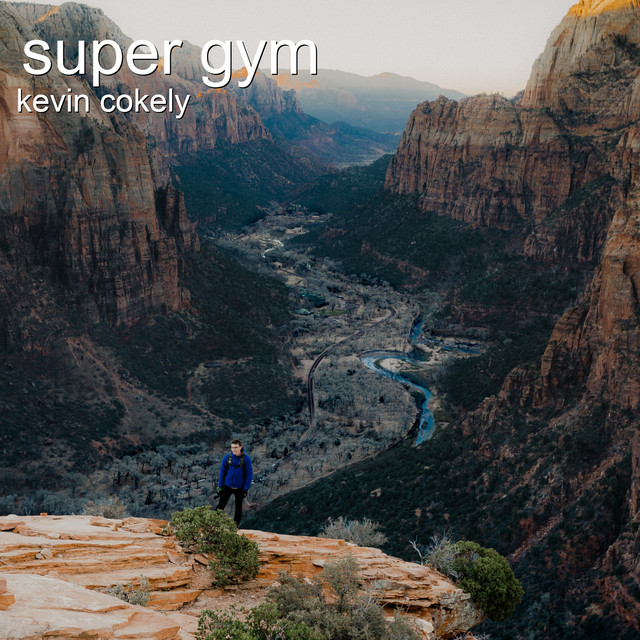 Super Gym - Single by Kevin Cokely | Spotify
