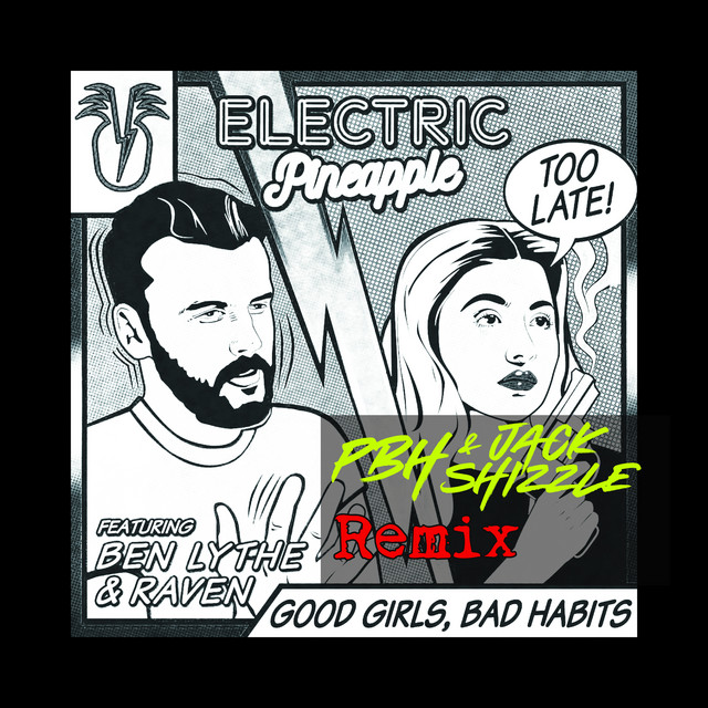 Good Girls, Bad Habits (PBH & Jack Shizzle Remix) - Single by Electric ...