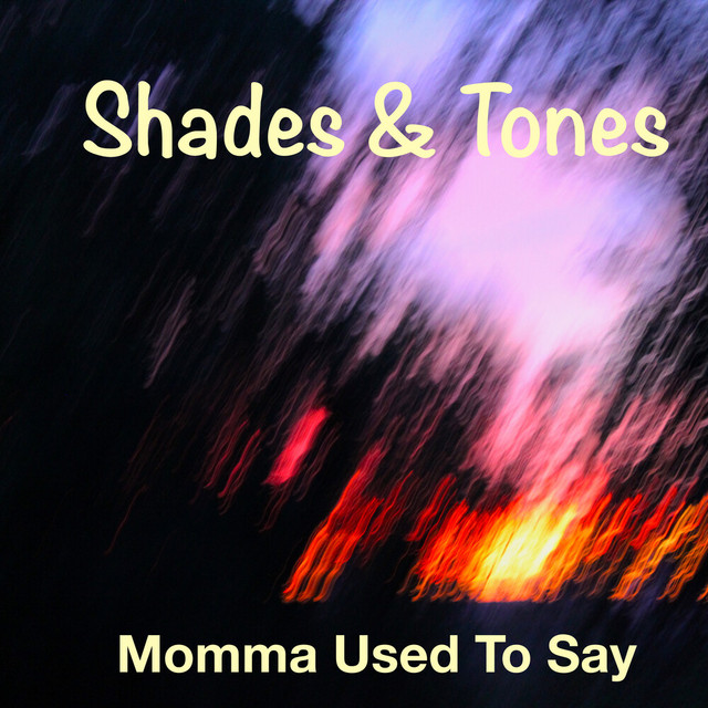 Shades & Tones | Spotify