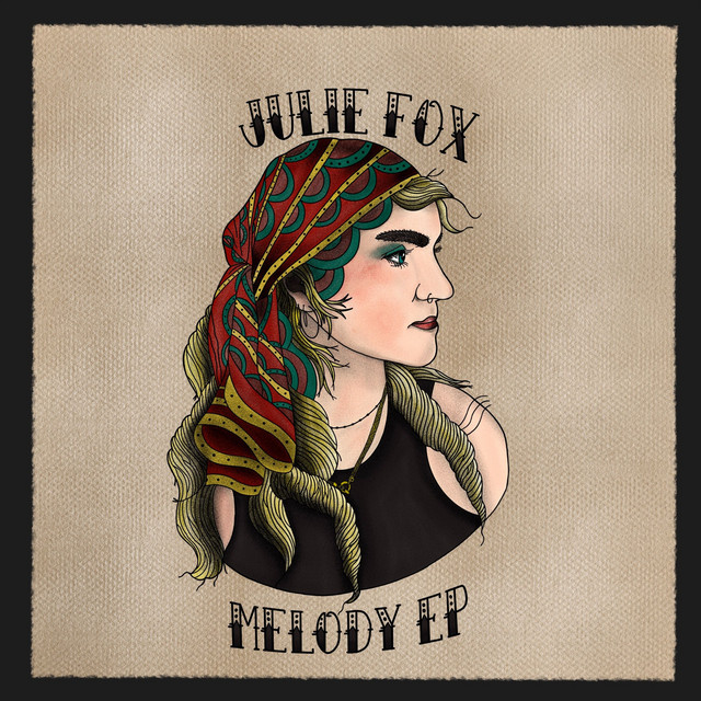 Melody - EP by Julie Fox | Spotify