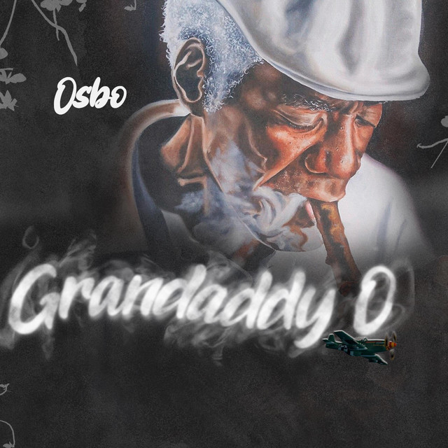 Grandaddy O - EP by Osbo | Spotify