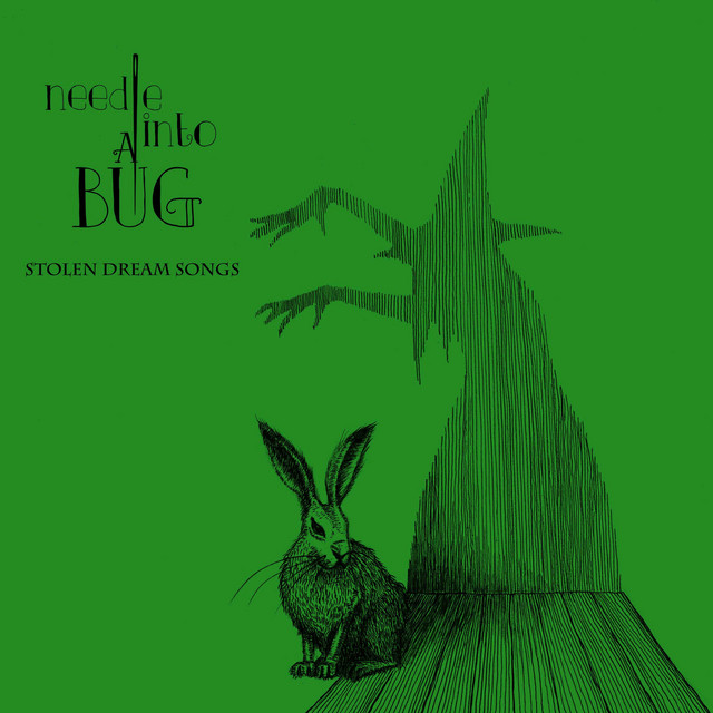 Stolen Dream Songs - Album by Needle Into A Bug | Spotify