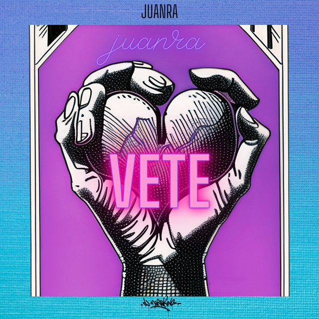 Vete - Single by Juanra | Spotify