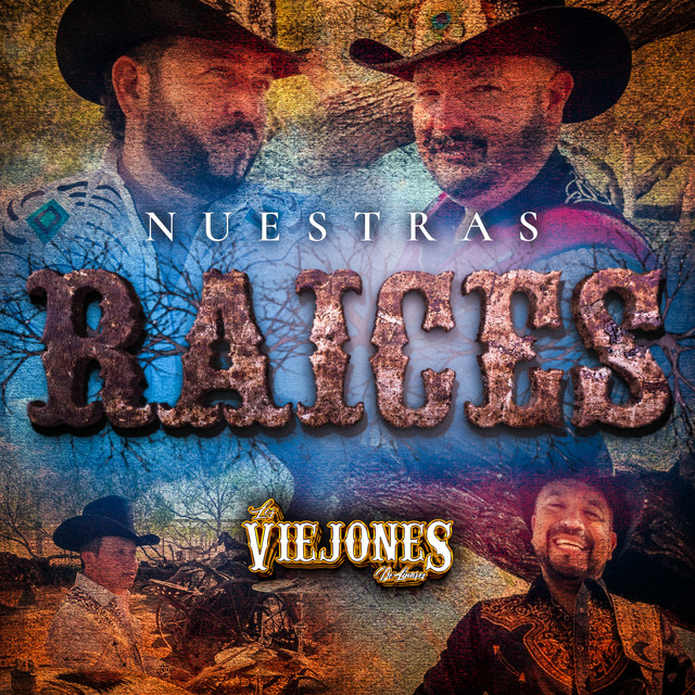 Nuestras Raices - Album by Los Viejones De Linares | Spotify