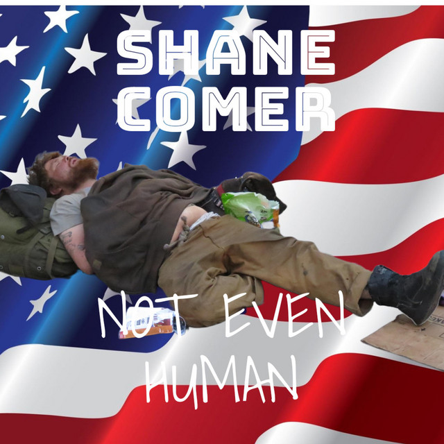 Not Even Human - Single by Shane Comer | Spotify