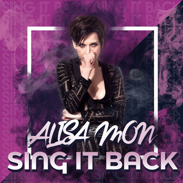 Sing It Back - Single by Alisa Mon | Spotify