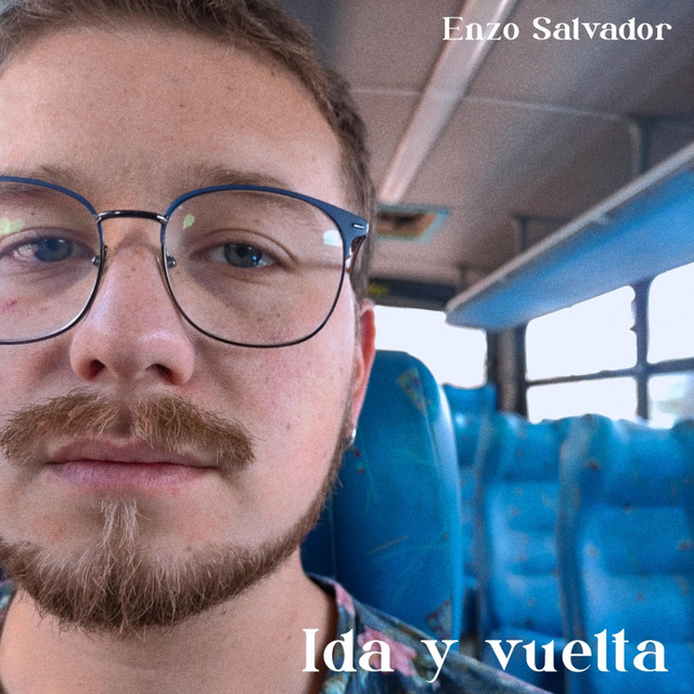 Ida y Vuelta - Single by Enzo Salvador | Spotify