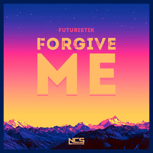 Forgive Me - song and lyrics by Futuristik | Spotify