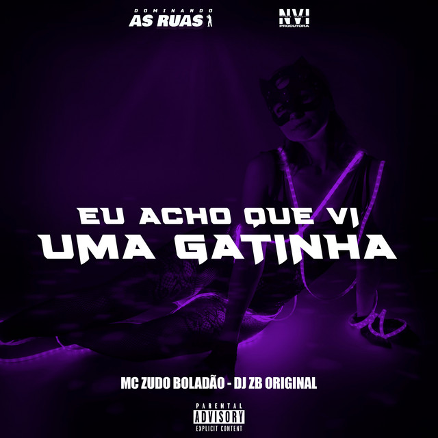 Eu Acho Que Eu Vi Uma Gatinha Single By Mc Zudo Boladão Spotify