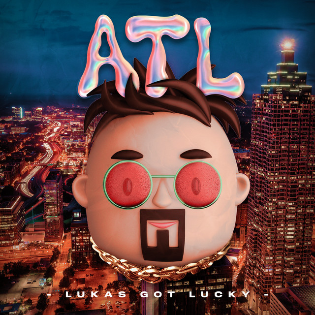 ATL - Single by Lukas Got Lucky | Spotify