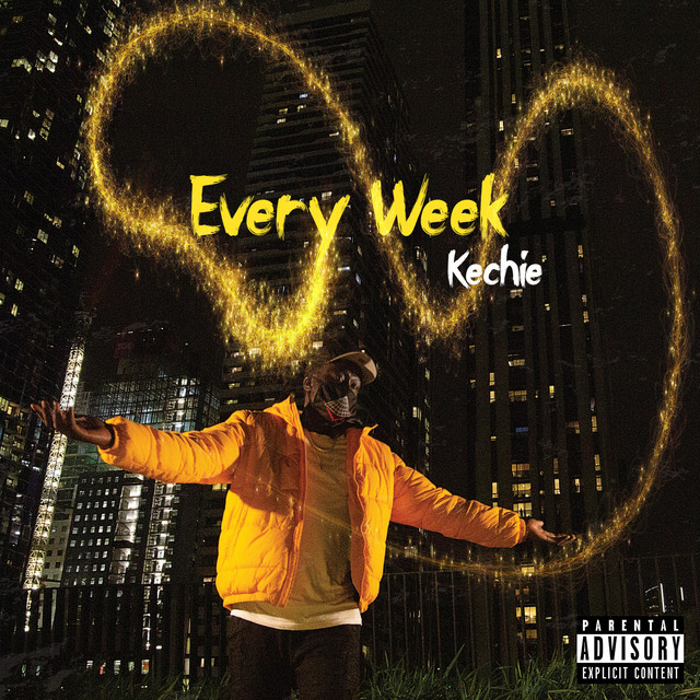 Every Week - Single by Kechie | Spotify
