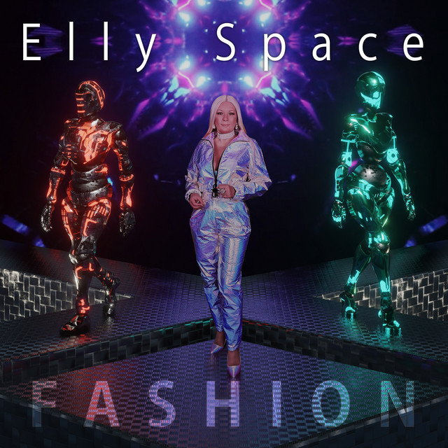Fashion - Single by Elly Space | Spotify