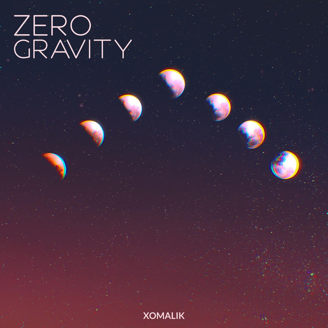 Zero Gravity - Album by XoMalik | Spotify