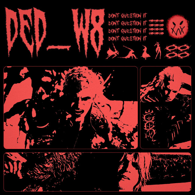 ded_w8 - Single by Swoodeasu | Spotify