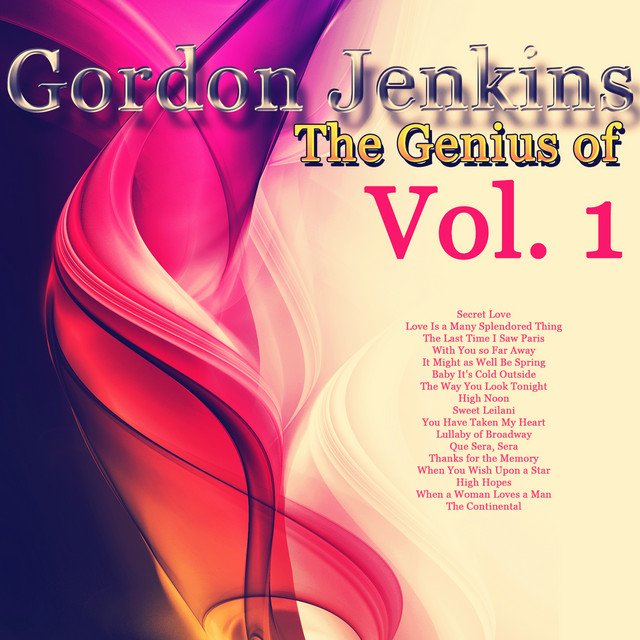 The Continental - song and lyrics by Gordon Jenkins | Spotify