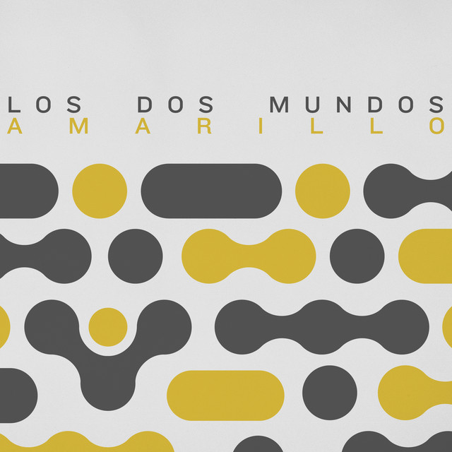 Amarillo - song and lyrics by Los Dos Mundos | Spotify