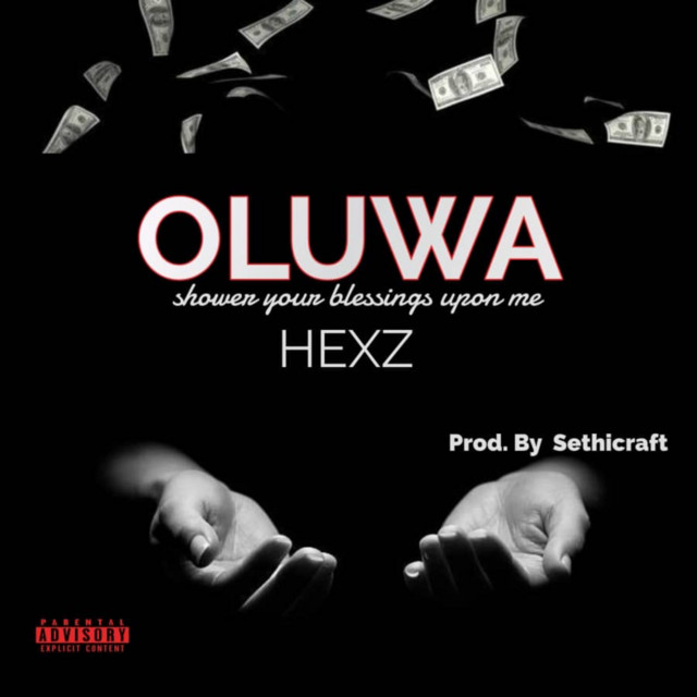 Oluwa - Single by HEXZ | Spotify