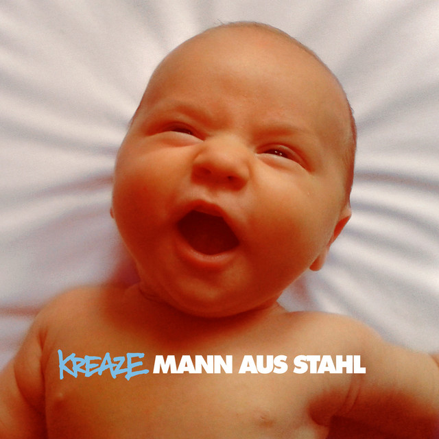 Mann aus Stahl - Album by Kreaze | Spotify